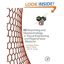 Amazon.com: 3D Bioprinting and Nanotechnology in Tissue Engineering and Regenerative Medicine ...