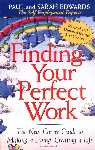 Finding Your Perfect Work PA: Edwards, Paul, Edwards, Sarah ...