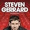 Steven Gerrard: My Liverpool Story: Amazon.co.uk: Steven Gerrard ...