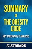 The Obesity Code: Unlocking the Secrets of Weight Loss: Dr. Jason Fung ...