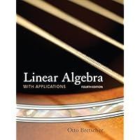 Linear Algebra with Applications, 4th Edition: Bretscher, Otto ...