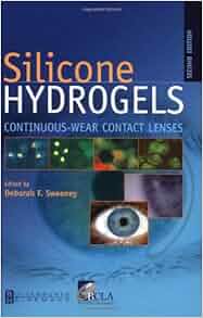 Silicone Hydrogels: Continuous Wear Contact Lenses: 9780750687799 ...