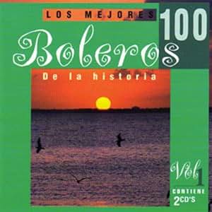 Vol. 1-Los Mejores 100 Boleros: Los Mejores 100 Boleros: Amazon.ca: Music