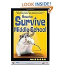 How to Survive Middle School: Donna Gephart: 9780375854118: Amazon.com ...