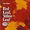 Red Leaf, Yellow Leaf: Ehlert, Lois, Ehlert, Lois: 9780152661977 ...