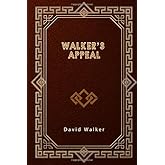 Amazon.com: David Walker’s Appeal to the Coloured Citizens of the World ...