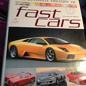 Ultimate History of Fast Cars book