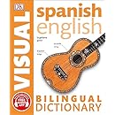 Spanish English Bilingual Visual Dictionary (DK Bilingual Visual ...