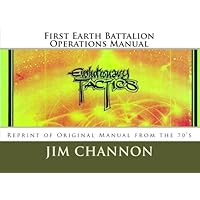 First Earth Battalion Operations Manual: Reprint of Original Manual ...