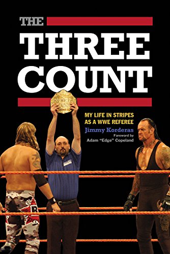 Amazon.com: The Three Count: My Life in Stripes as a WWE Referee ...