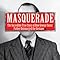 Masquerade: The Incredible True Story of How George Soros' Father ...