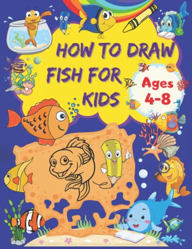 Mua How to Draw Fish for Kids: A Fun and Easy Step-by-Step Drawing Book ...