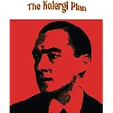 Practical Idealism: The Kalergi Plan to destroy European peoples: Coudenhove-Kalergi, Richard ...