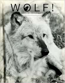 Wolf Magazine: Abstracts From Following Reports: Captive Breeding and ...
