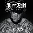 Nuff Said: Tyrus, Tyrus, Perino, Dana: 9798874697617: Amazon.com: Books