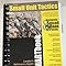 Small Unit Tactics SMARTbook Leader's Reference Guide to Conducting ...