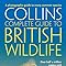 British Wildlife: A photographic guide to every common species (Collins ...
