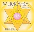 Mer Ka Ba Meditation. (Hörbuch): Amazon.de: Drunvalo Melchizedek: BÃ¼cher