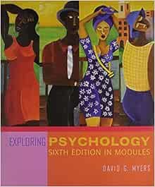 Amazon.com: Exploring Psychology, Sixth Edition, in Modules, Study ...