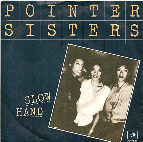 Slow hand (1981) / Vinyl single [Vinyl-Single 7'']: Amazon.de: Musik