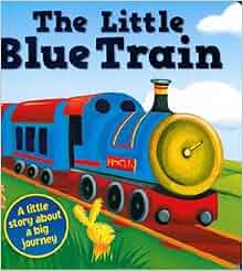 Little Blue Train, The: 9781781974995: Amazon.com: Books