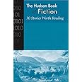 Amazon.com: Hudson Book of Fiction: 30 Stories Worth Reading ...