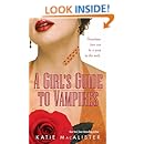 A Girl's Guide to Vampires (Dark Ones series Book 1) - Kindle edition by Katie MacAlister ...