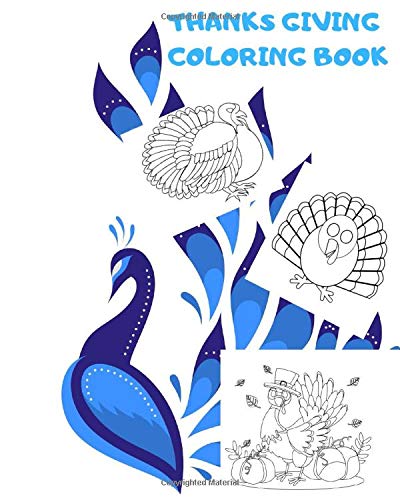 THANKSGIVING COLORING BOOK: Big Thanksgiving Turkey Coloring Book For ...