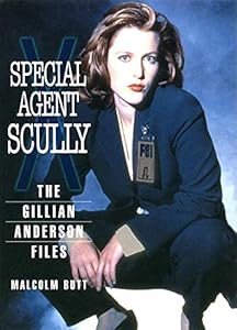 Special Agent Scully: The Gillian... book by Malcolm Butt
