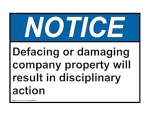 Amazon.com : ANSI NOTICE Defacing Or Damaging Property Sign ANE-2080 ...