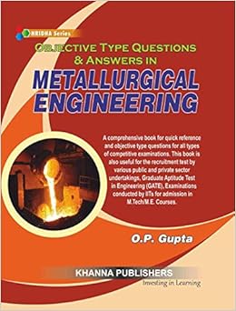 Objective Type Questions & Answers In Metallurgical Engineering : O. P. Gupta: Amazon.in: Books