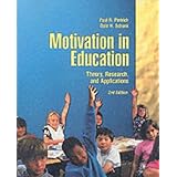Motivation in Education: Theory, Research, and Applications (4th ...
