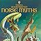 Frith, A: Illustrated Norse Myths (Illustrated Story Collections ...