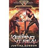 Keeping It Real (Quantum Gravity, Book 1): Robson, Justina: 9781591025399: Amazon.com: Books