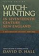 Witch-Hunting in Seventeenth-Century New England: A Documentary History ...