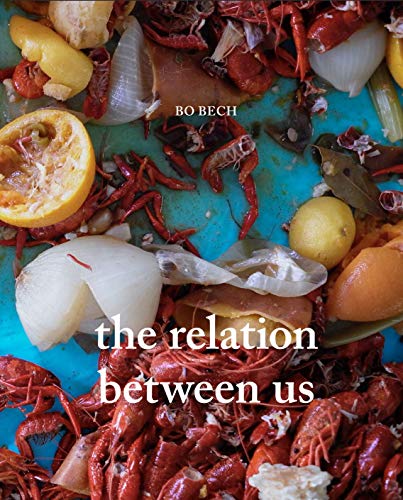 The Relation Between Us: Bo Bech, Leica: 9788797011928: Amazon.com: Books