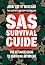 SAS Survival Guide: How to survive in the Wild, on Land or Sea Collins ...