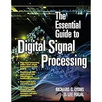 Essential Guide to Digital Signal Processing, The: Lyons, Richard ...