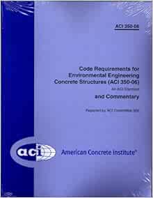 Code Requirements for Environmental Engineering Concrete Structures and ...
