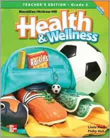 Macmillan/Mcgraw-Hill Health & Wellness: Teacher's Edition Grade 2 ...