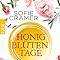Honigblütentage: Amazon.de: Sofie Cramer: Bücher
