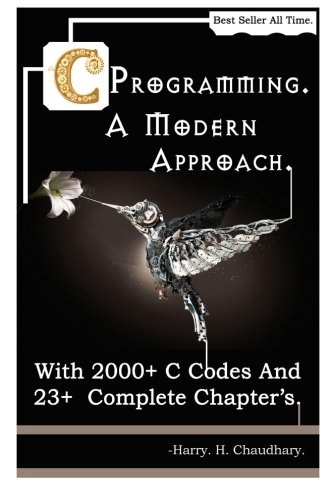 C Programming A Modern Approach: With 2000+ C Codes And 23+ Complete ...