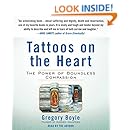 Tattoos on the Heart: The Power of Boundless Compassion: Gregory Boyle ...
