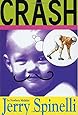 Amazon.com: Crash (8601410828691): Jerry Spinelli: Books