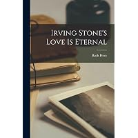 Love is Eternal: Stone, Irving: 9780385020404: Amazon.com: Books
