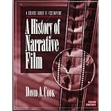 Amazon.com: A History of Narrative Film: 9780393978681: Cook, David A ...