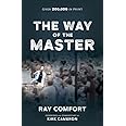 The Way Of The Master: Ray Comfort, Kirk Cameron: 9780882702209: Amazon ...