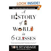 A History of the World in 6 Glasses: Tom Standage: 9780802715524 ...