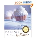 Baking by Flavor: Lisa Yockelson: 9781118169674: Amazon.com: Books