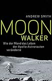 Moondust: In Search of the Men Who Fell to Earth: Andrew Smith: Amazon ...